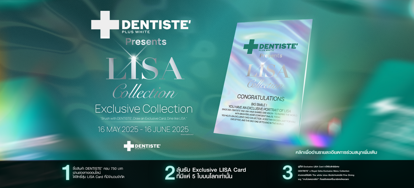 Dentiste' Presents LISA Collection (Exclusive Collection)